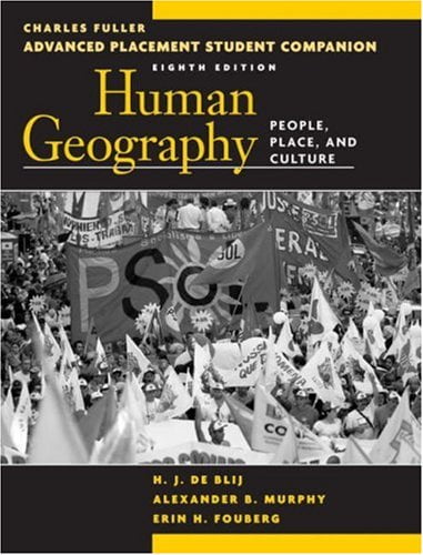 Human Geography: People, Place, and Culture : Advanced Placement ...