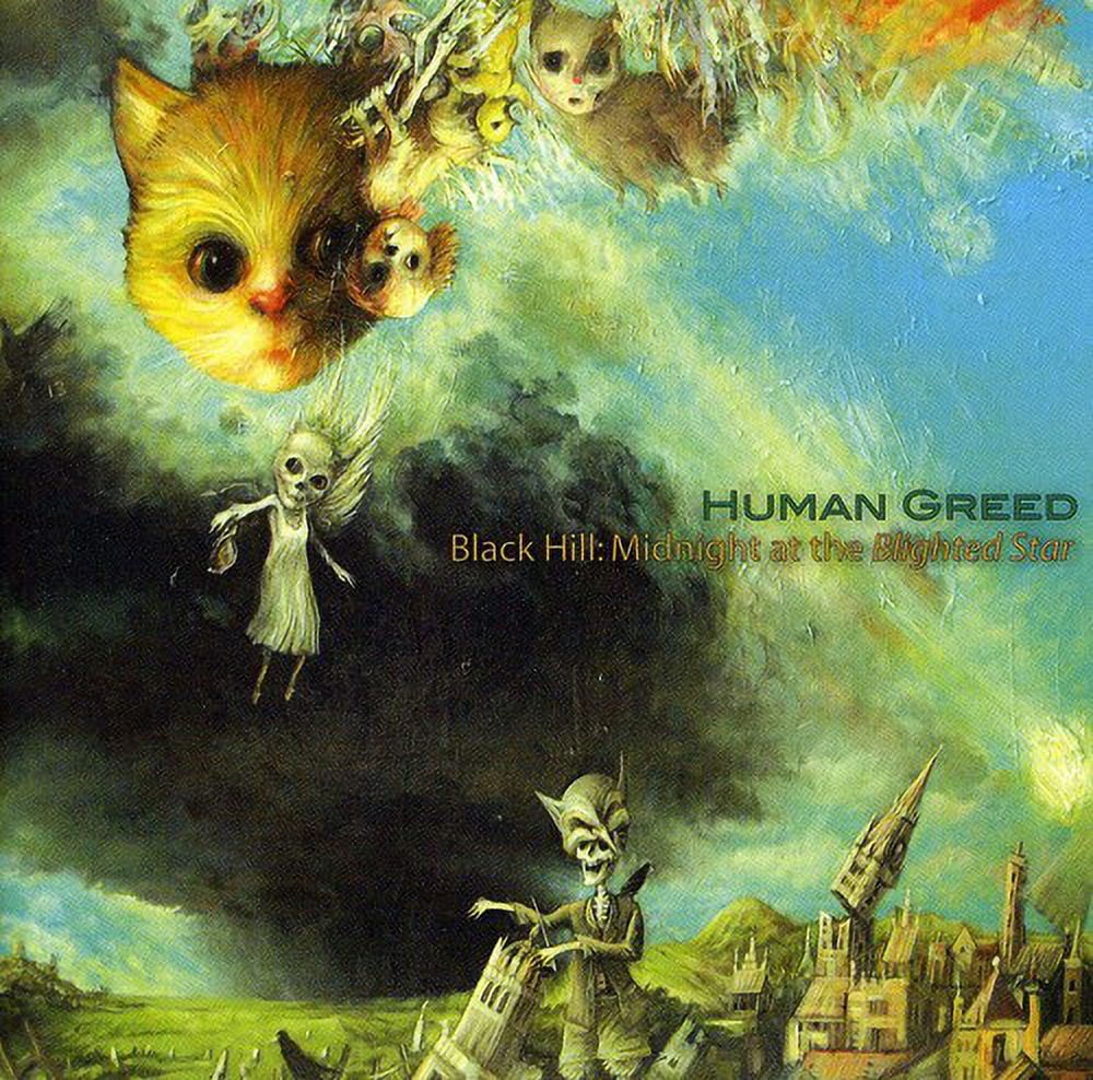 Human Greed - Black Hill: Midnight at the Blighted Star - Rock - CD ...