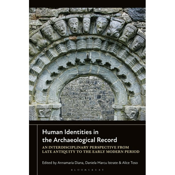 Human Identities in the Archaeological Record: Interdisciplinary ...