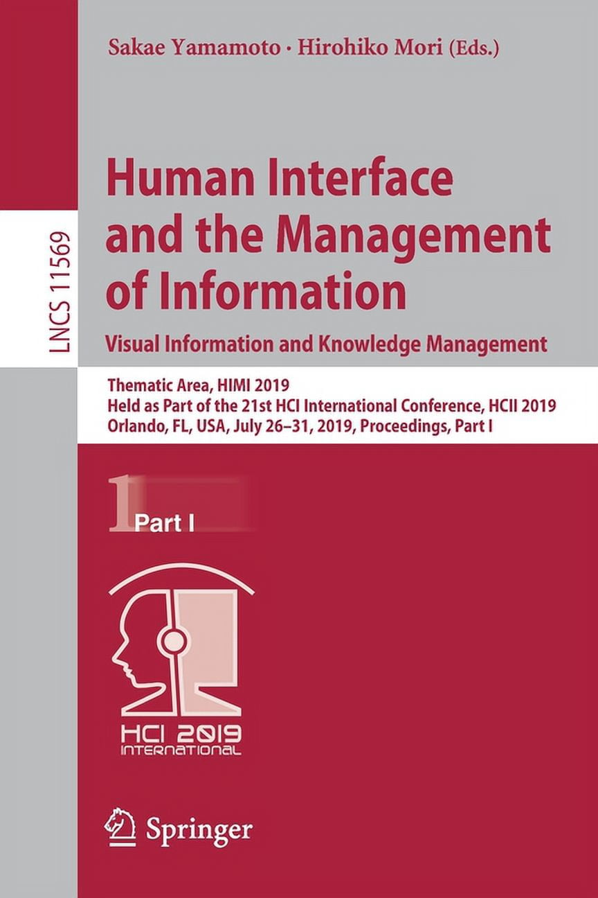Human Interface and the Management of Information. Visual Information ...