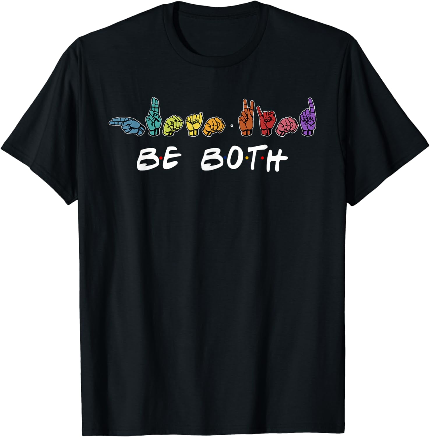 Human Kind Be Both ASL Sign Language Gift T-Shirt - Walmart.com