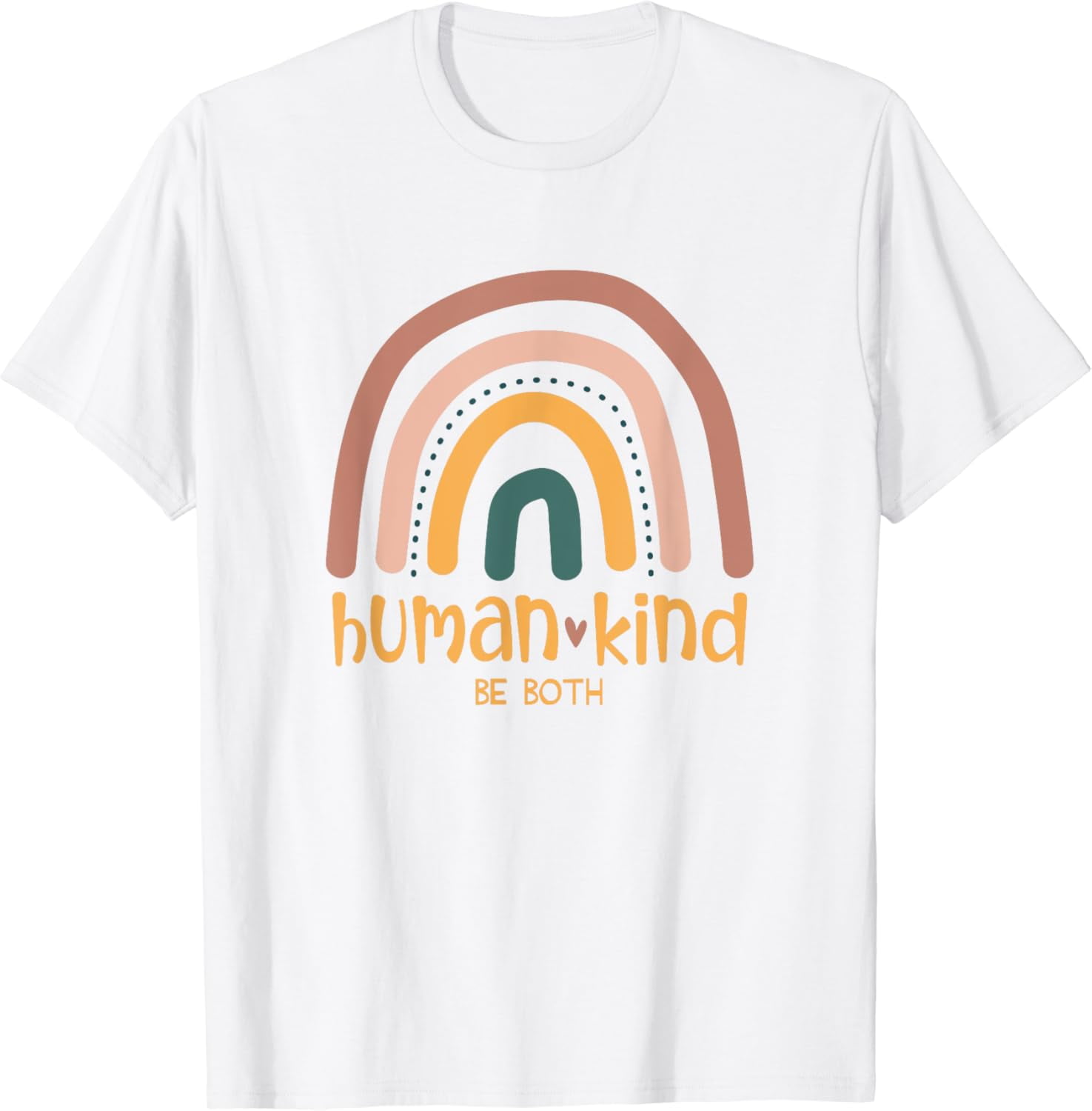 Human Kind Be Both Equality Kindness Humankind Retro Rainbow T-Shirt ...
