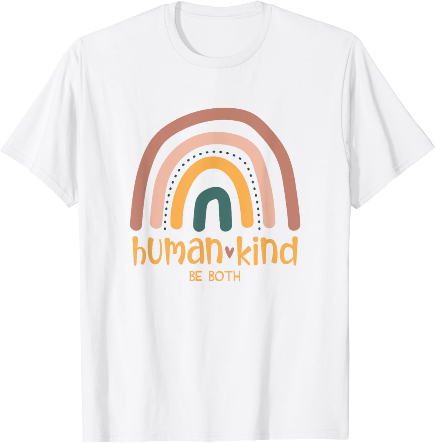 Human Kind Be Both Equality Kindness Humankind Retro Rainbow T-Shirt ...