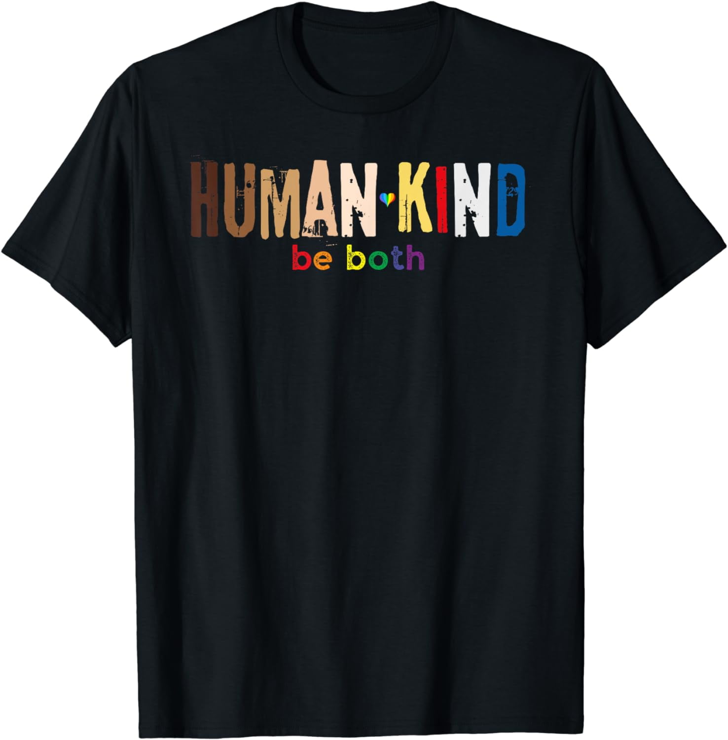 Human Kind Be Both Equality LGBT Gay Pride Month BLM Justice T-Shirt ...
