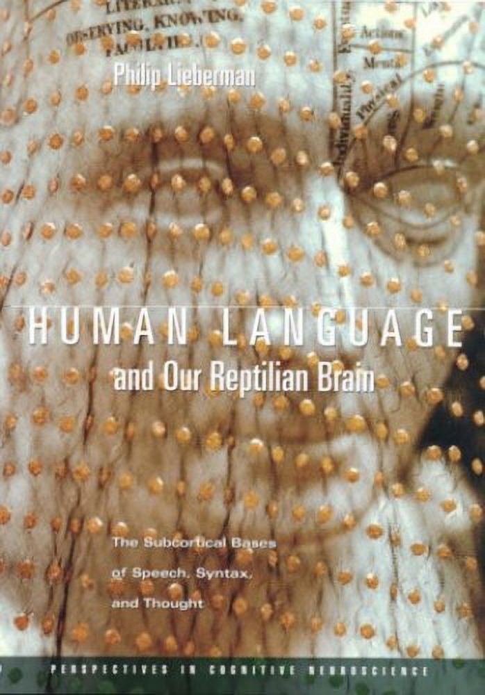 Pre-Owned Human Language and Our Reptilian Brain: The Subcortical Bases ...
