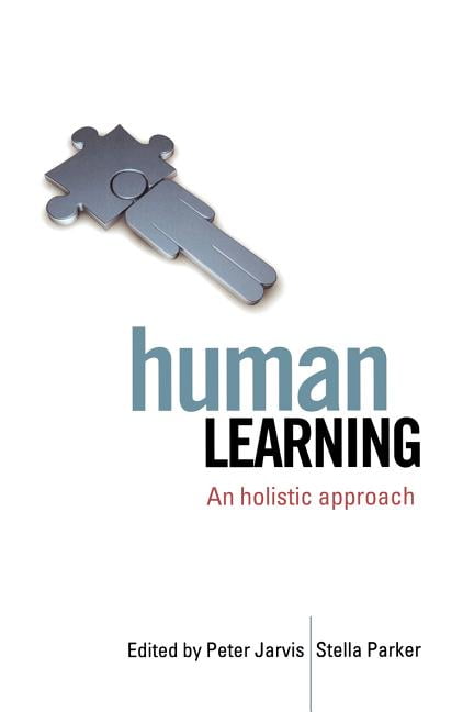 Human Learning: An Holistic Approach, (Paperback) - Walmart.com
