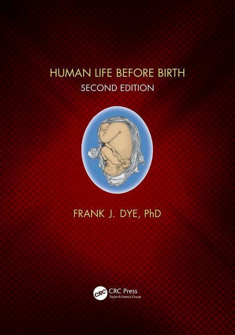 Human Life Before Birth, Second Edition (Paperback) - Walmart.com