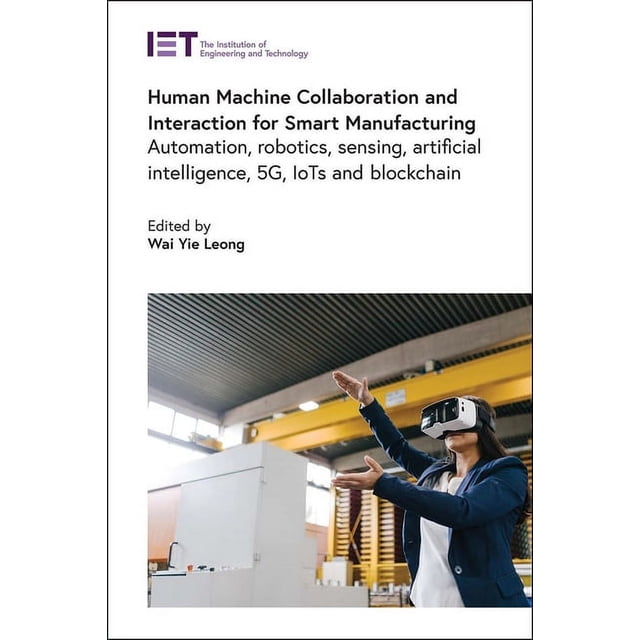 Human Machine Collaboration and Interaction for Smart Manufa - Walmart ...