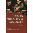 Human Morality and Sociality: Evolutionary and Comparative Perspectives ...