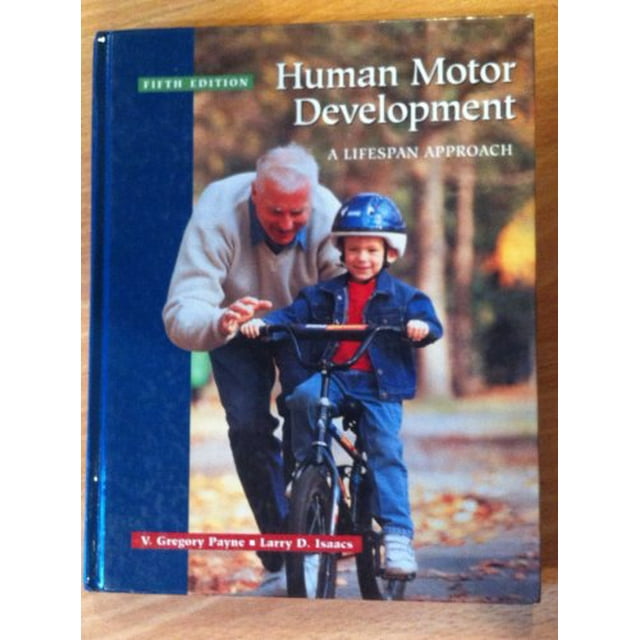 Pre-Owned Human Motor Development: A Lifespan Approach Paperback ...