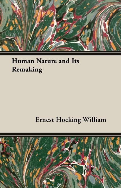Human Nature and Its Remaking (Paperback) - Walmart Business Supplies