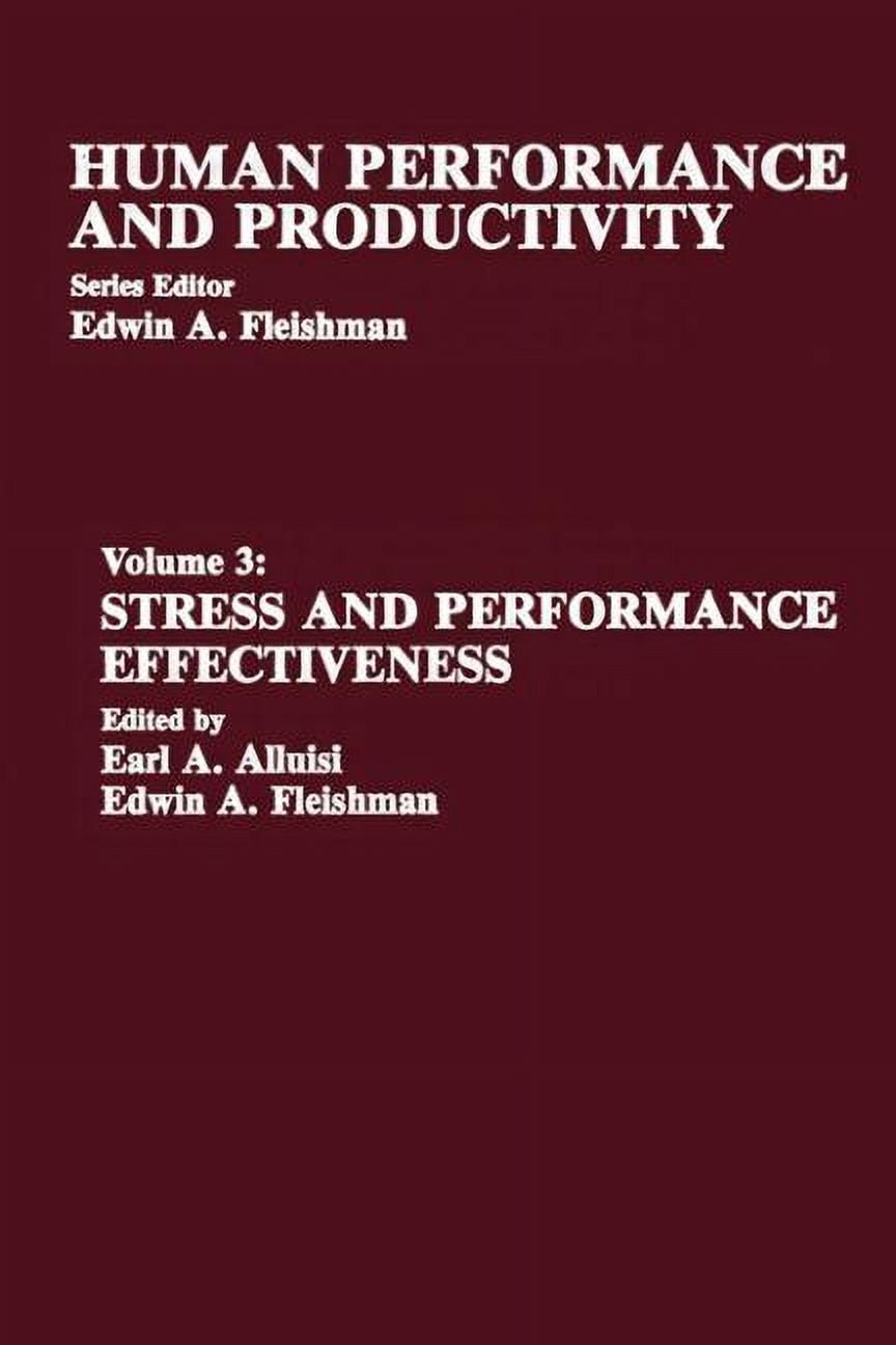 Human Performance and Productivity Stress and Performance Effectiveness ...