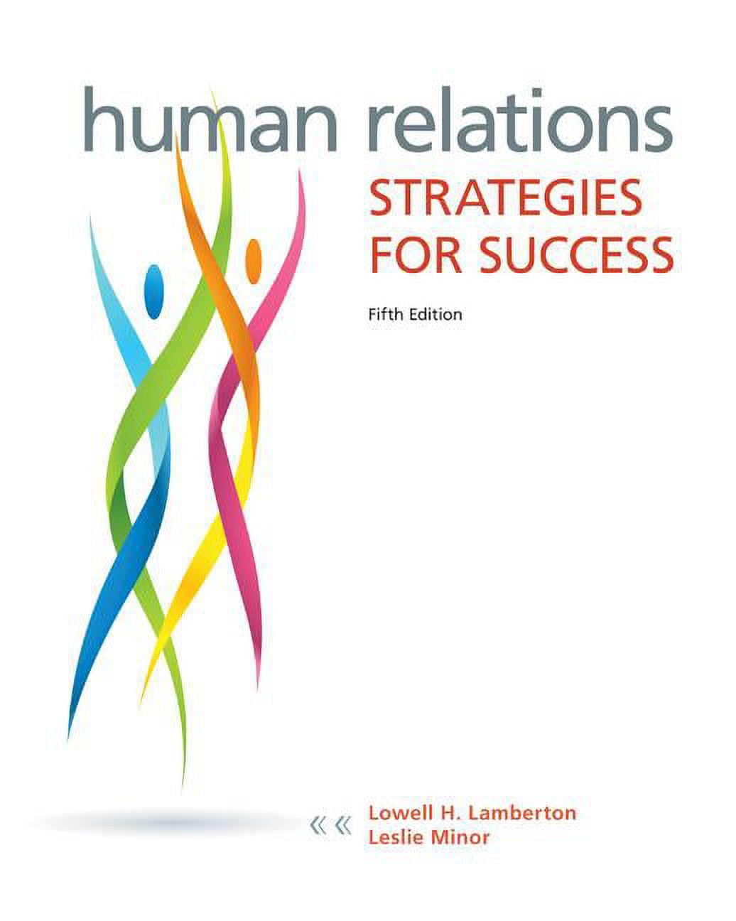Human Relations: Strategies for Success (Paperback) by Lowell Lamberton ...