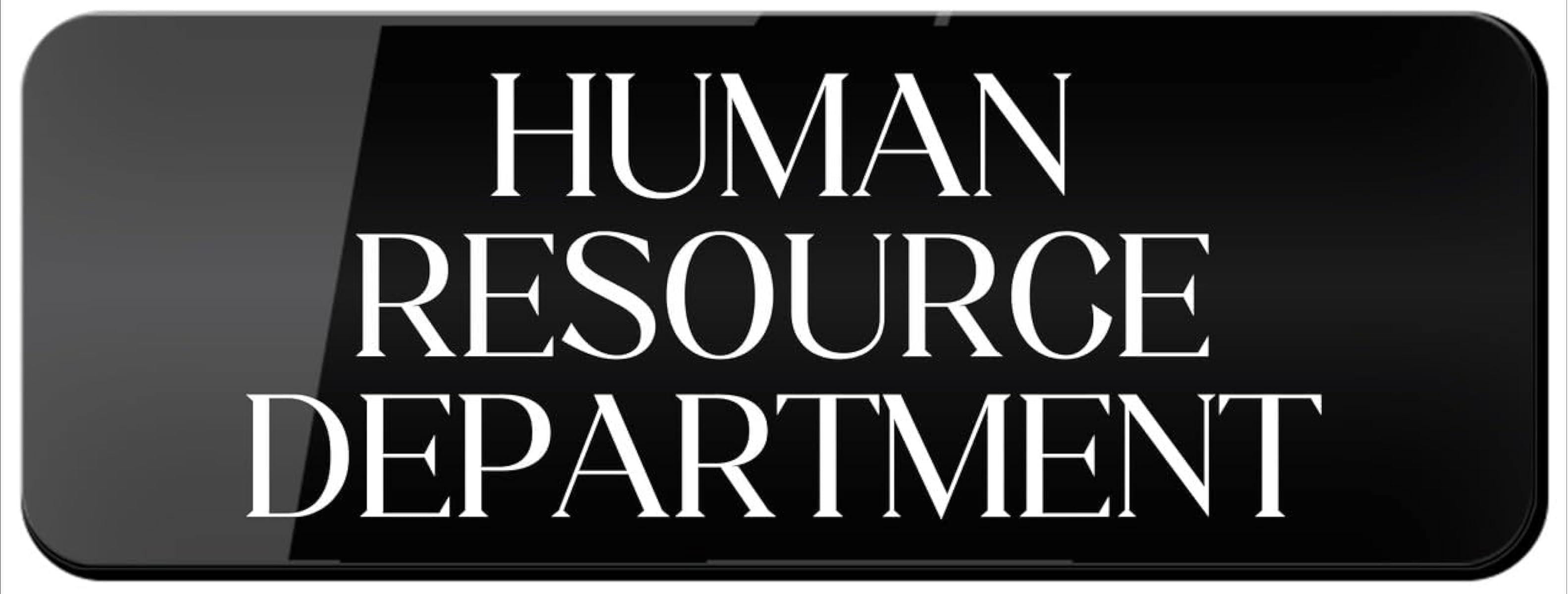 Human Resource Department Acrylic Sign For Home Office Business Door ...
