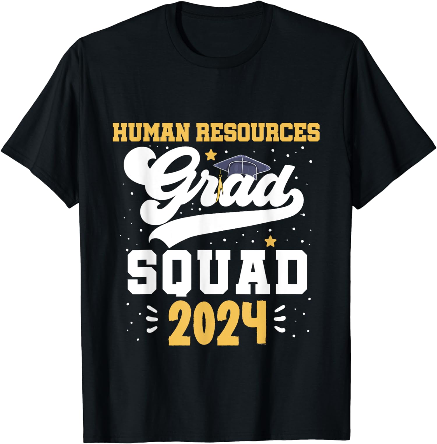 Human Resources Grad Squad 2024 Senior Graduation 24 T-Shirt - Walmart.com