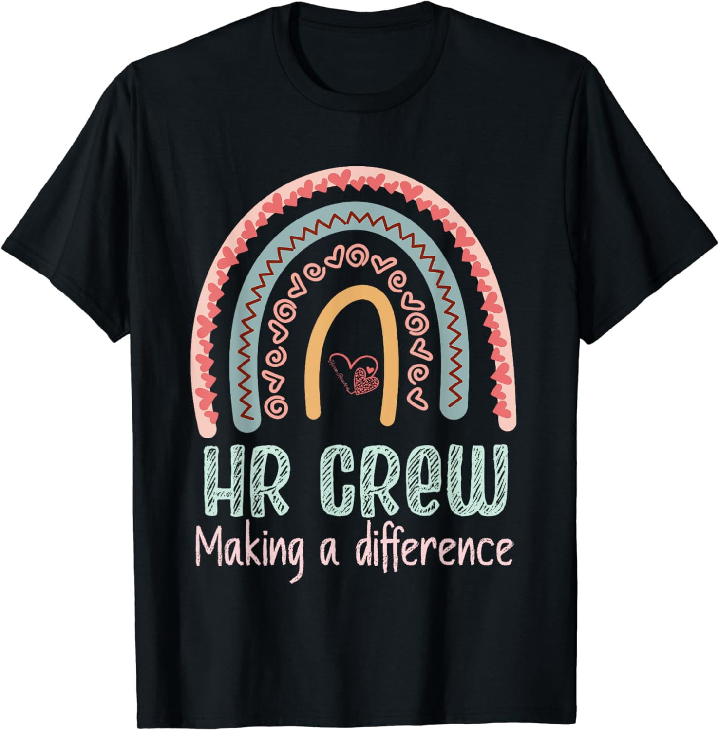 Human Resources HR Employee Appreciation Making A Difference T-Shirt ...