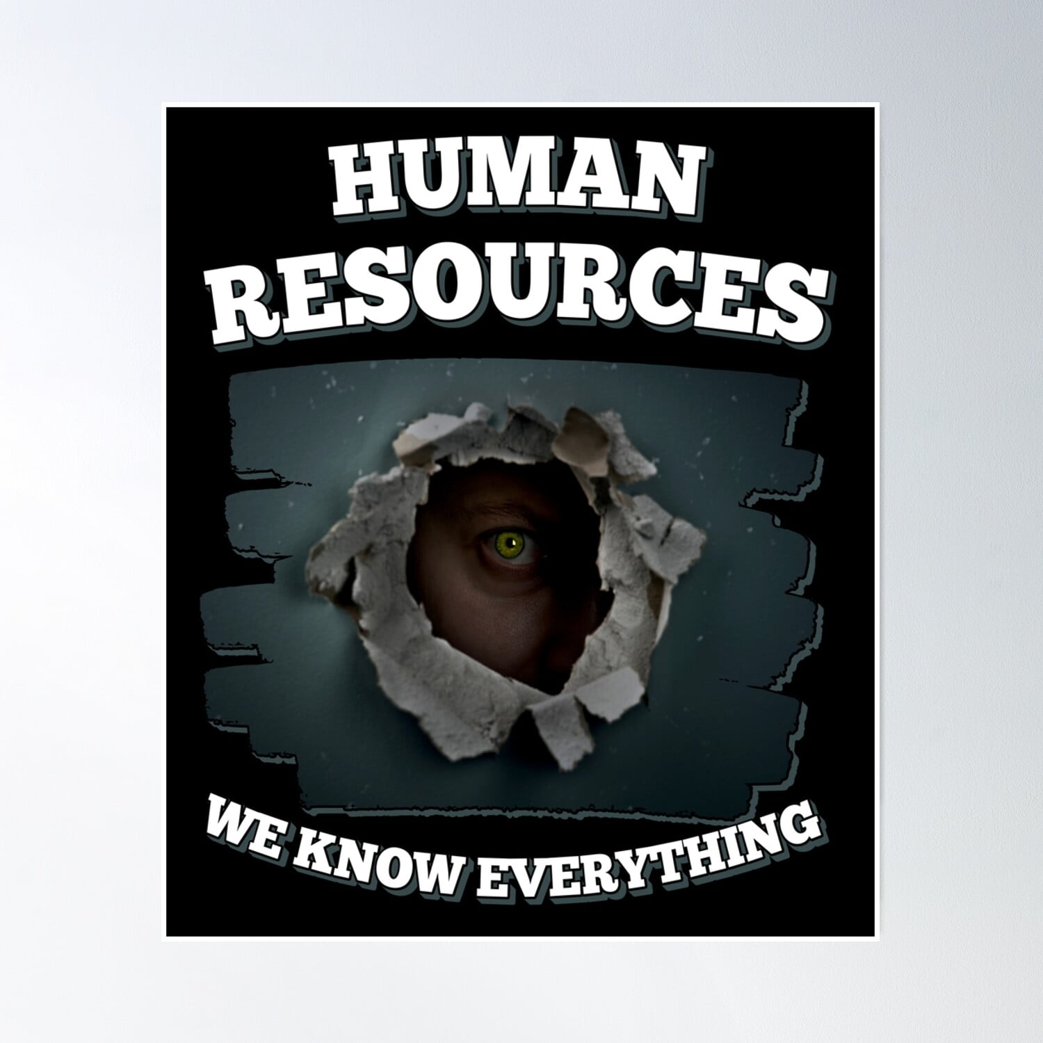 Human Resources Hr Knows Everything Poster Wall Art, Modern Wall Decor ...