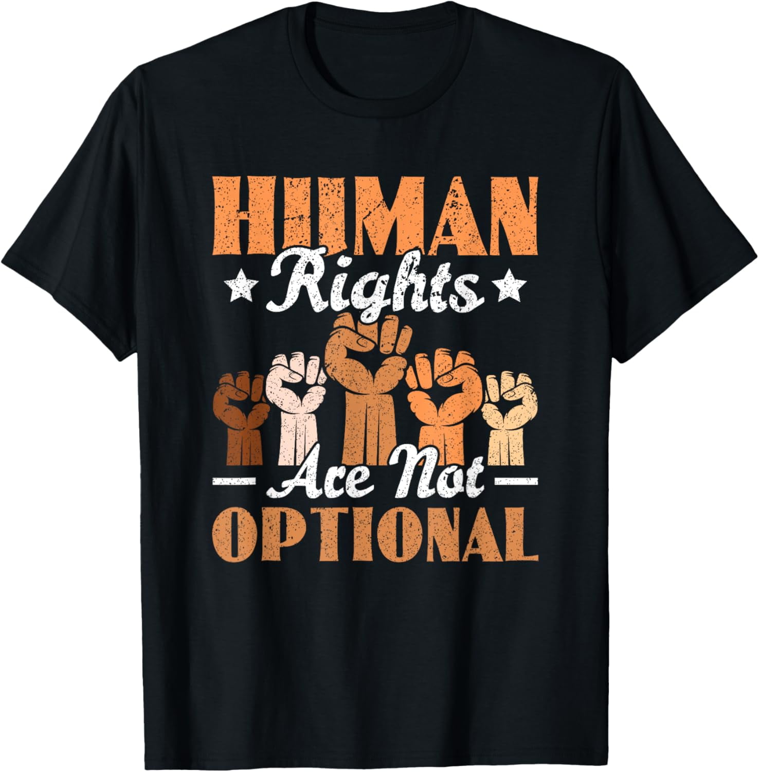 Human Rights Are Not Optional Equality Human Rights Day T-Shirt men and ...