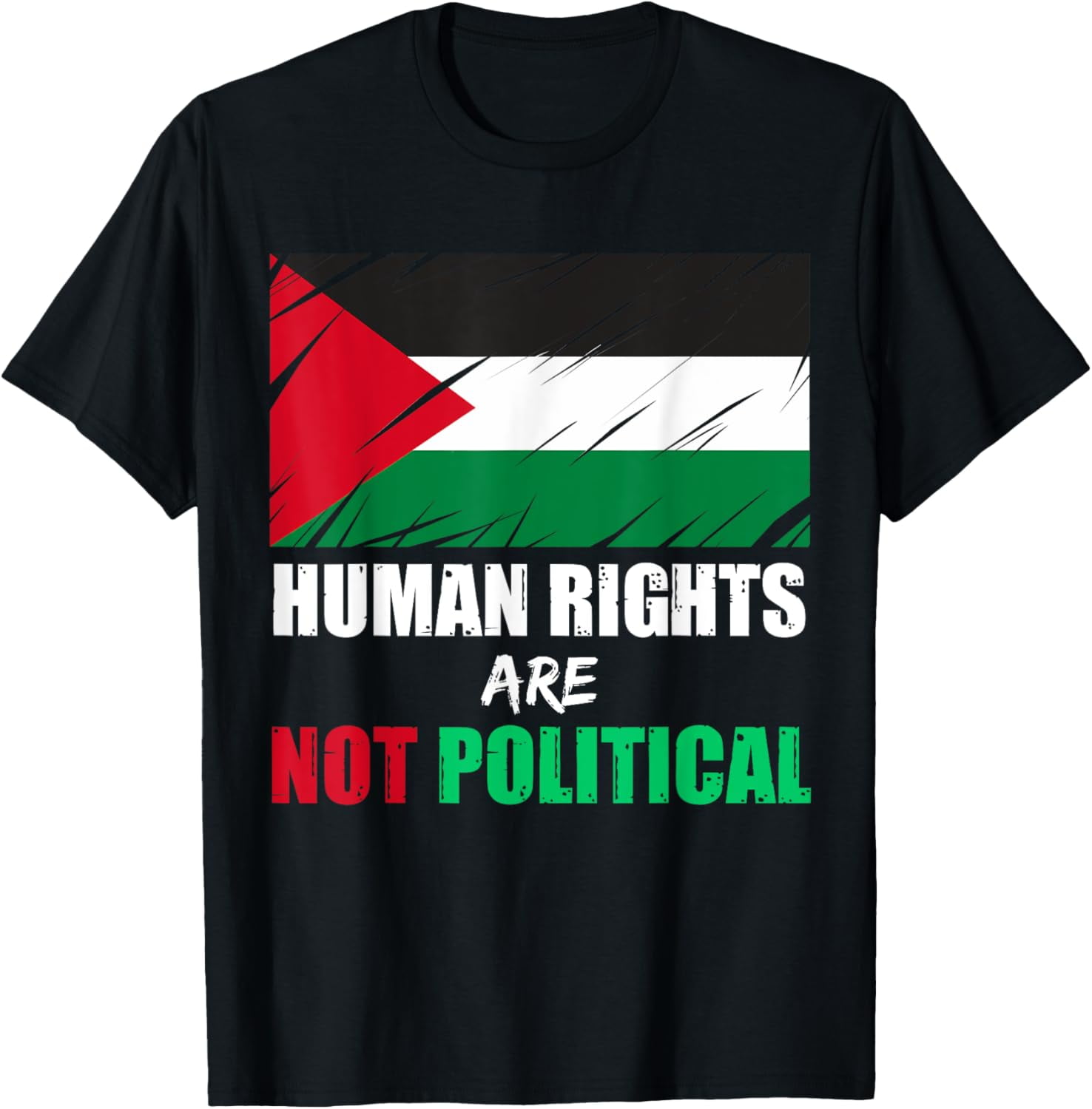 Human Rights Are Not Political Palestine Palestinian Flag T-Shirt ...