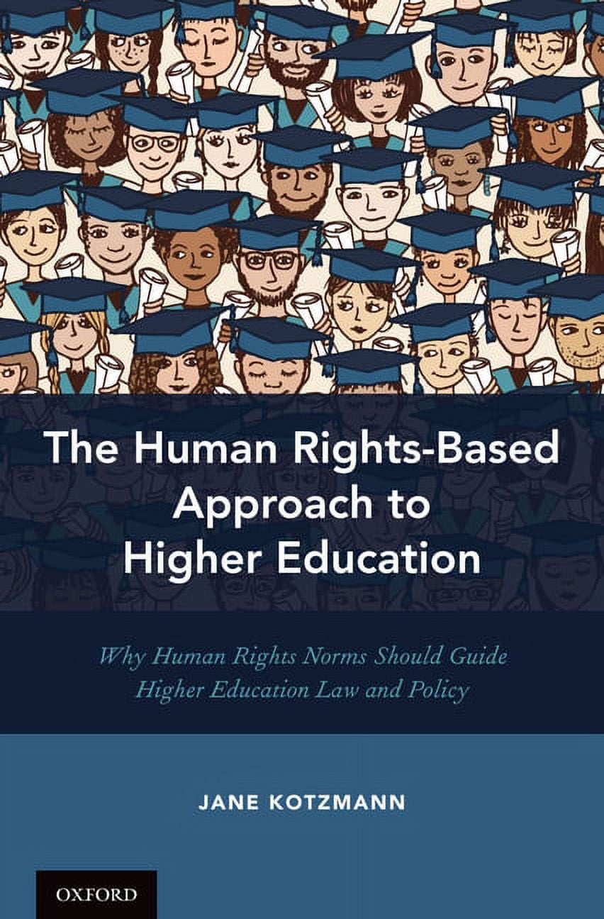 Human Rights-Based Approach to Higher Education: Why Human Rights Norms ...