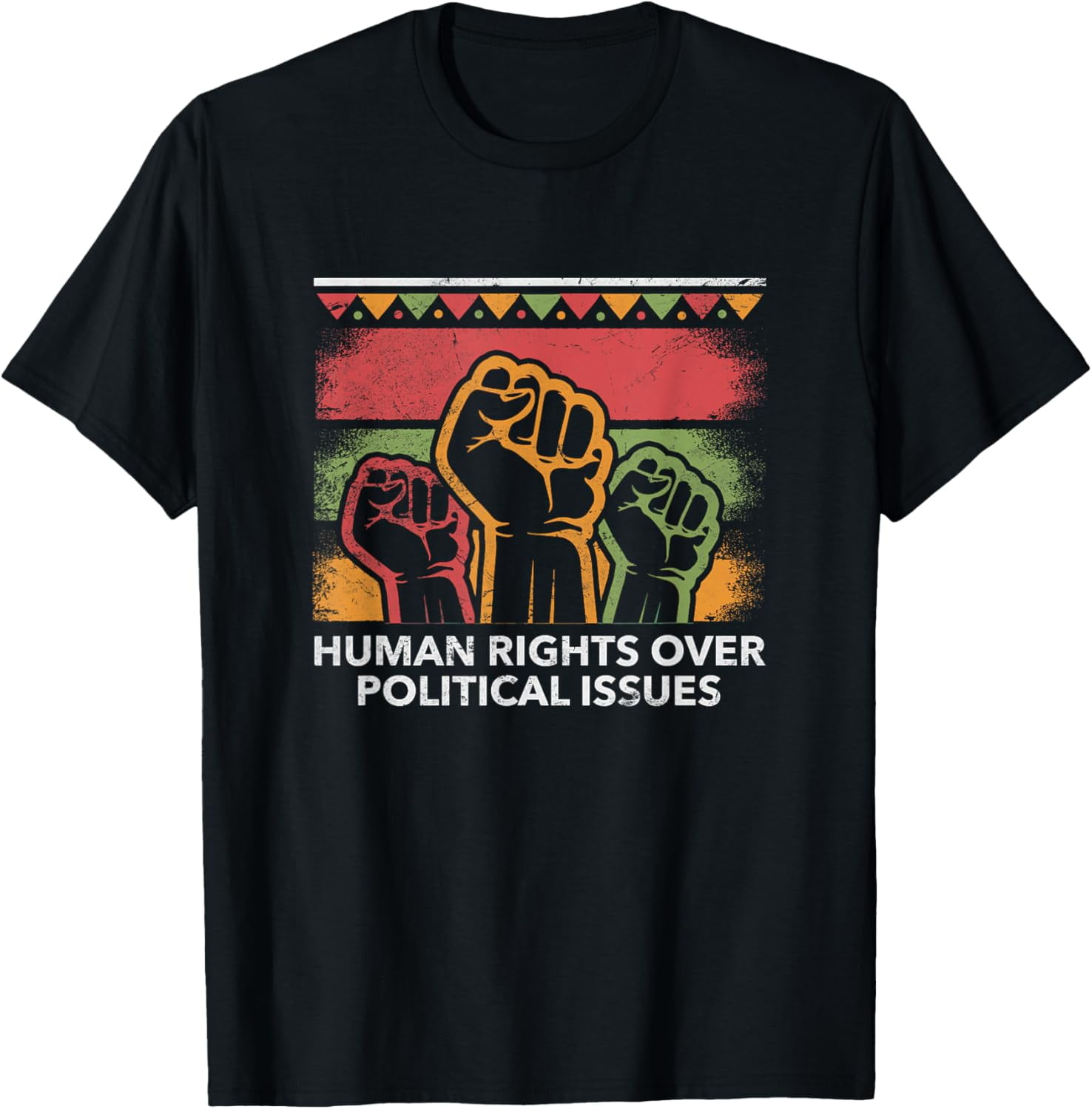 Human Rights Over Issues Social Justice Positive Quotes T-Shirt ...