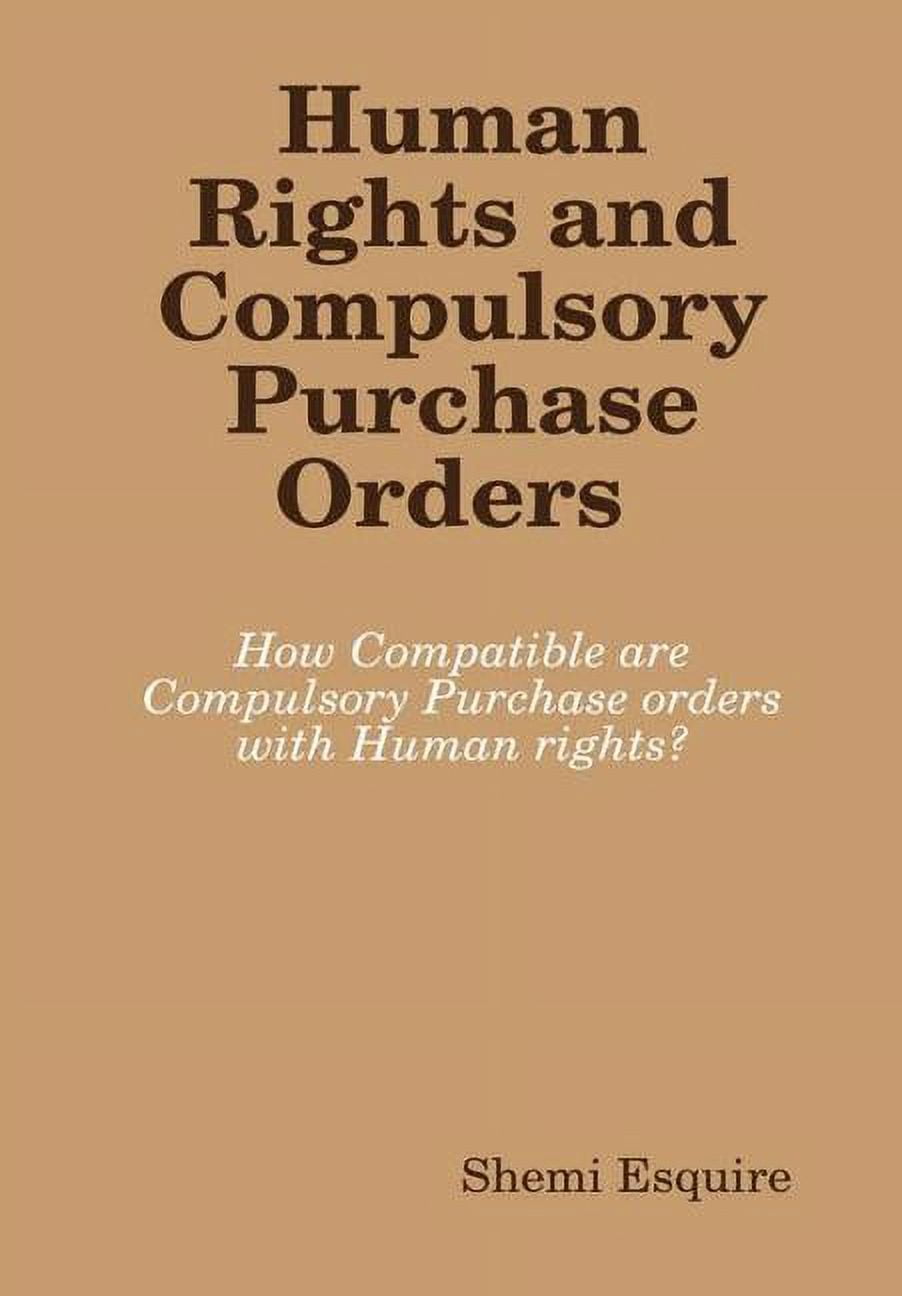 Human Rights and Compulsory Purchase Orders, (Hardcover) - Walmart.com