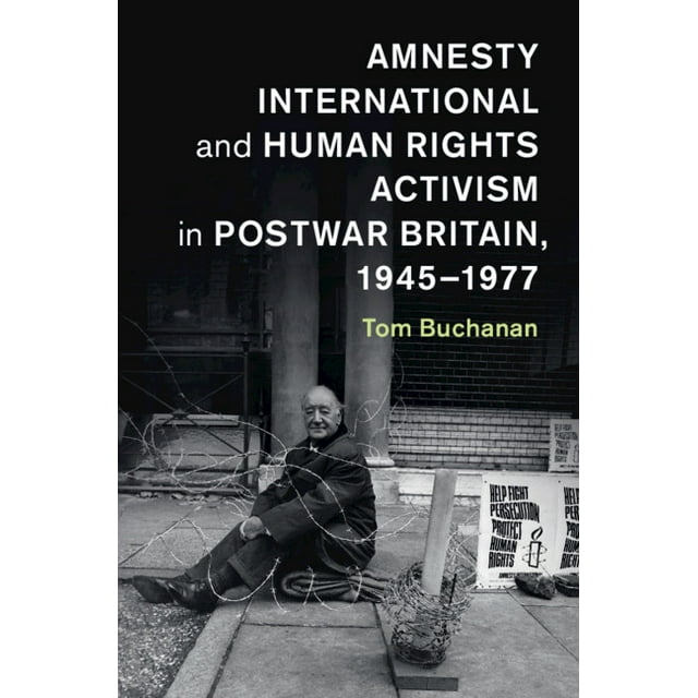 Human Rights in History Amnesty International and Human Rights Activism ...