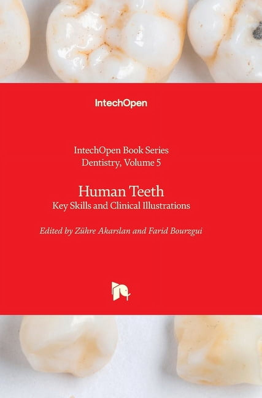 Human Teeth: Key Skills and Clinical Illustrations, (Hardcover ...