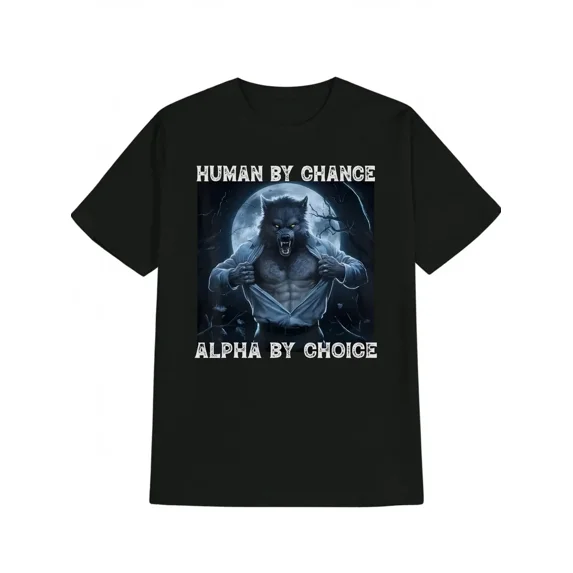 Human by Chance Alpha by Choice Vintage Dark Humor Tee Unisex T-Shirt ...