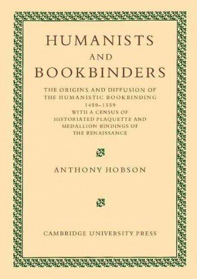 Pre-Owned Humanists and Bookbinders: The Origins and Diffusion of ...