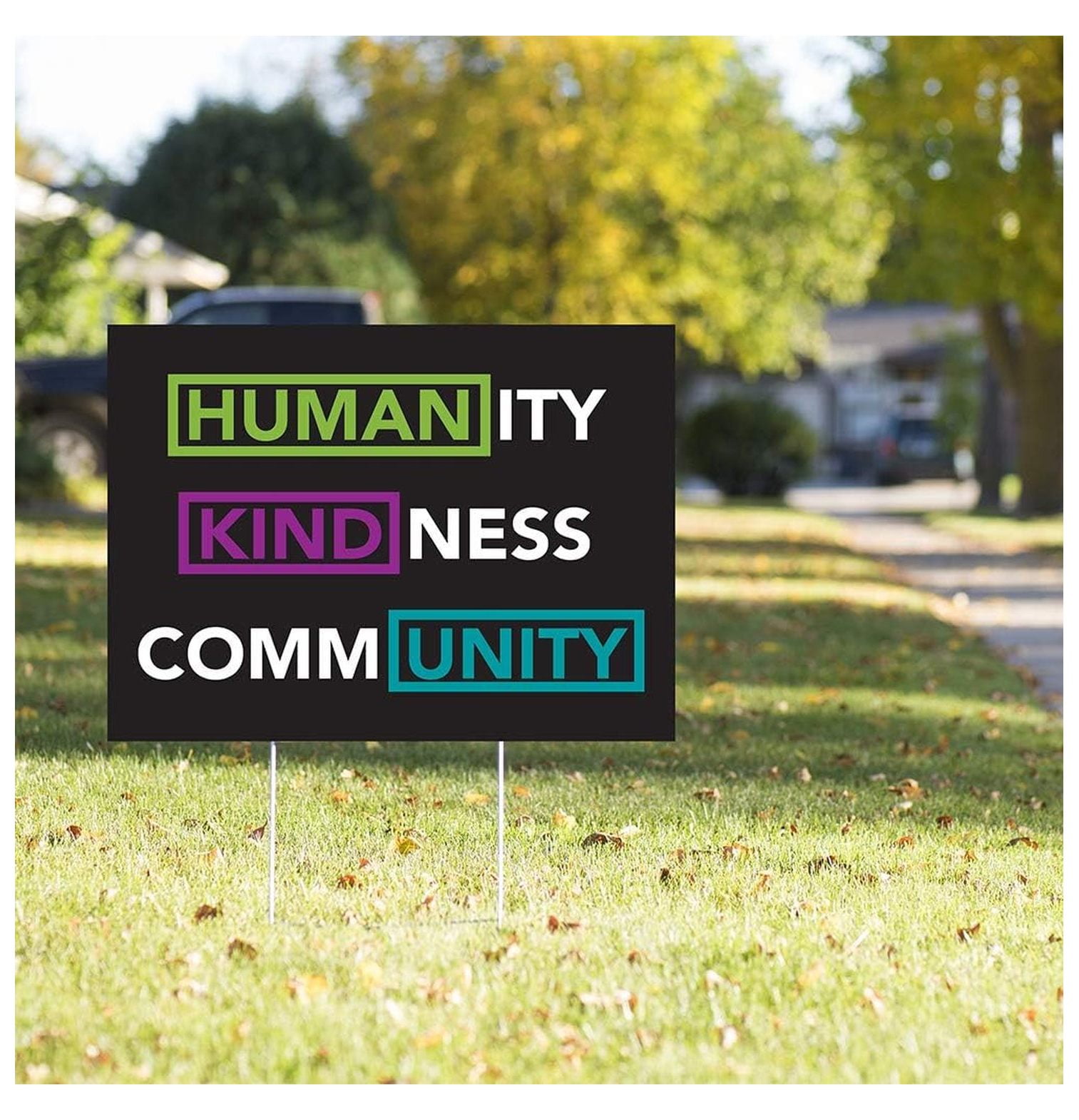 Humanity, Kindness, Community Yard Sign – 23” x 17” Weather-Resistant ...