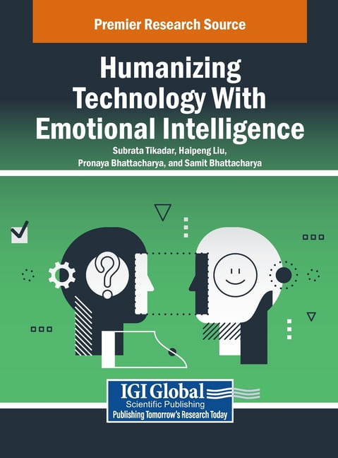Humanizing Technology With Emotional Intelligence, (Hardcover ...
