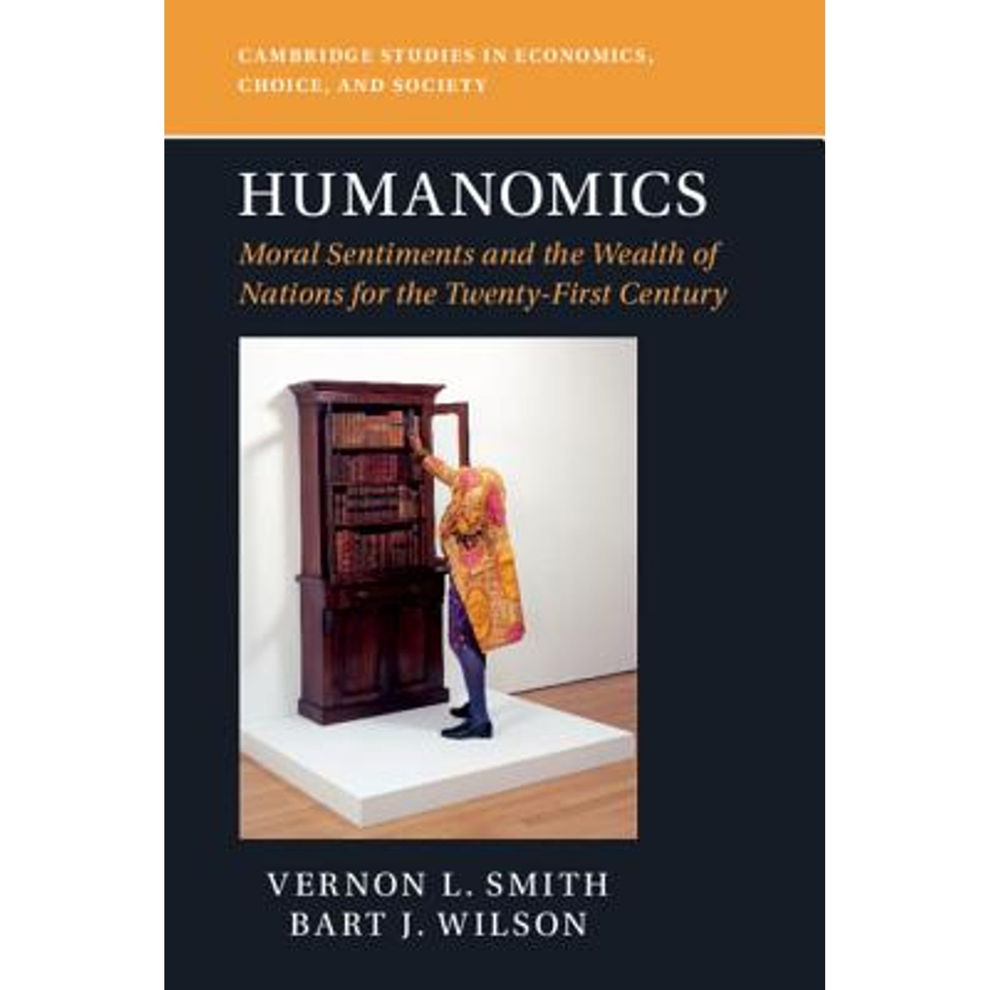 Pre-Owned Humanomics: Moral Sentiments and the Wealth of Nations for the Twenty-First Century ...