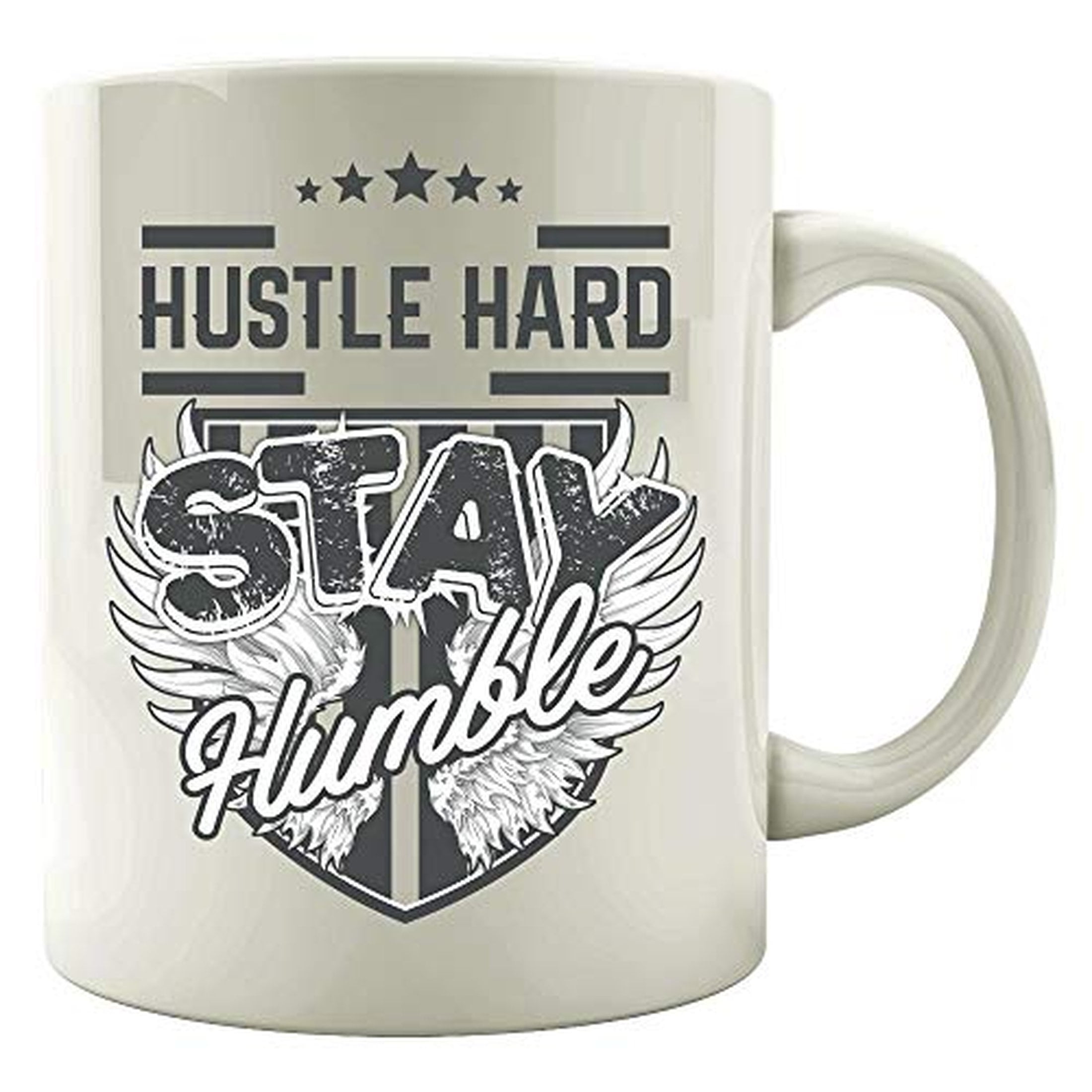 Humble - Hustle Hard - Humility Modesty Respectfulness - Mug - Walmart.com