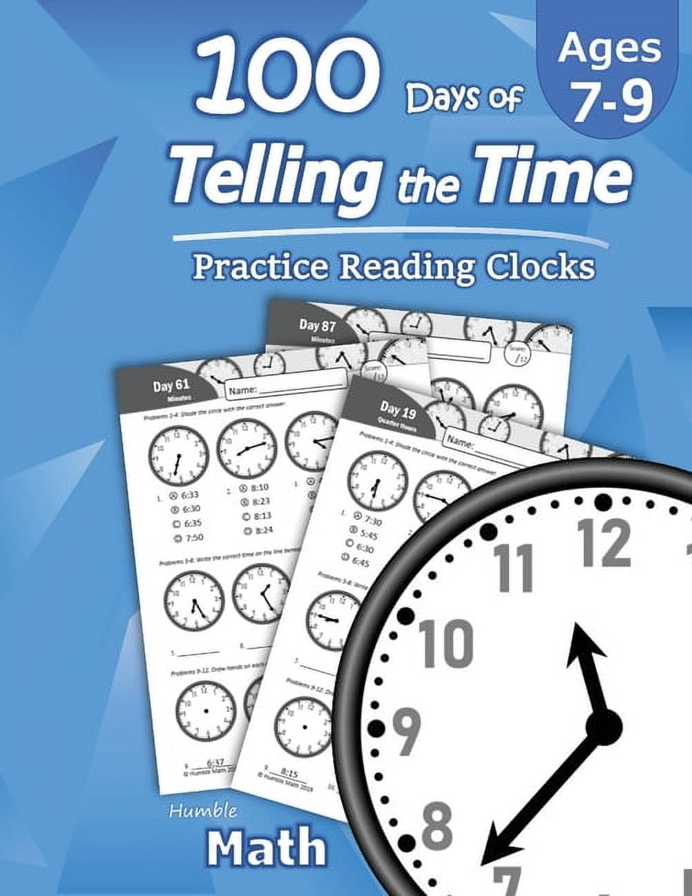 Humble Math - 100 Days of Telling the Time - Practice Reading Clocks ...