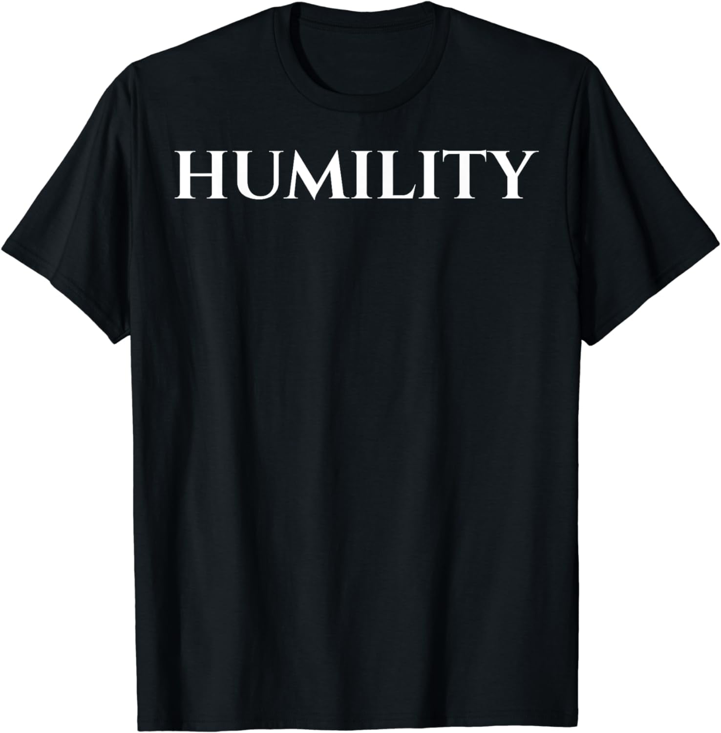 Humility, Inspirational Elegant Black T-Shirt - Walmart.com