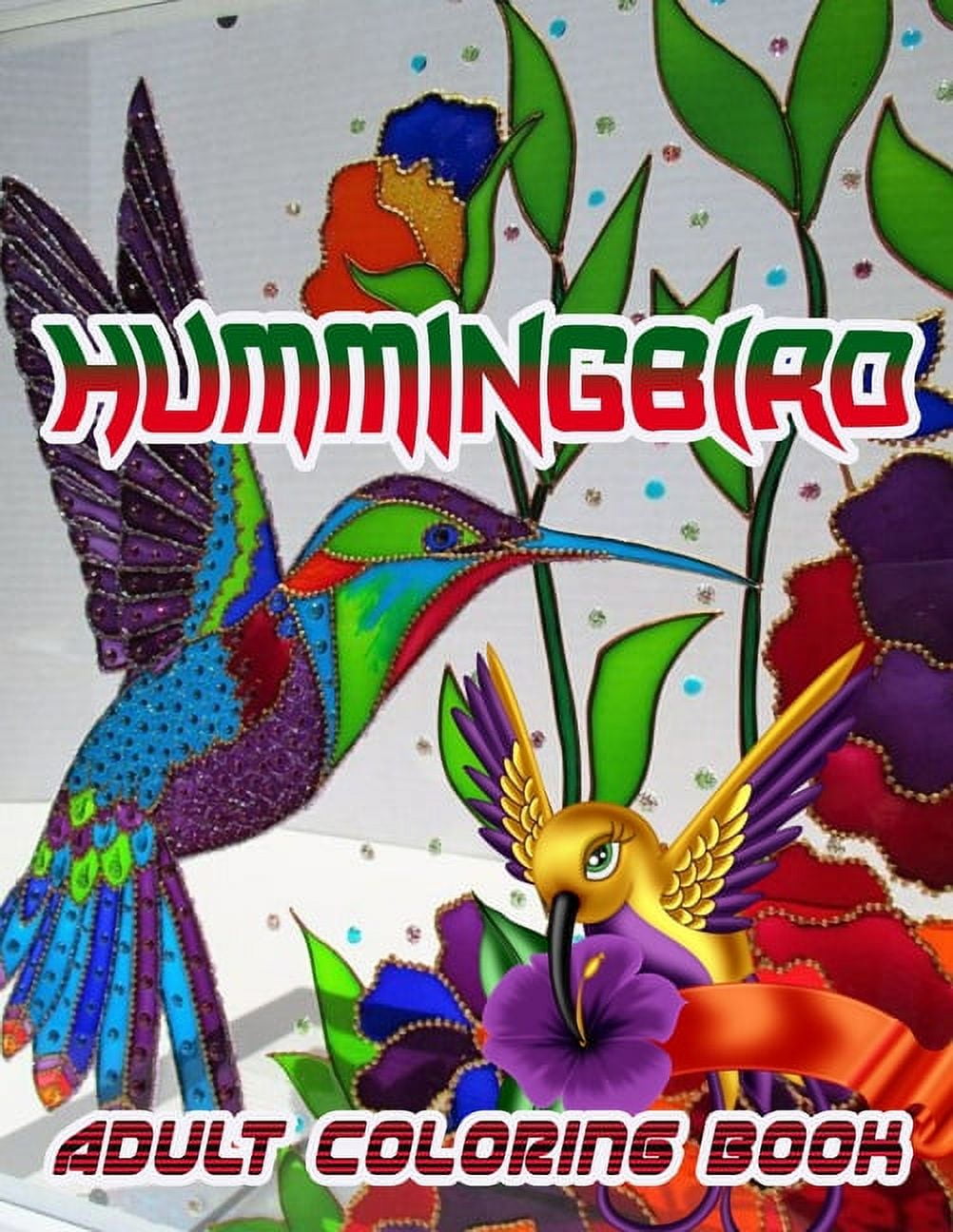 Hummingbird Adult Coloring Book: Fun and Easy Coloring Pages of ...