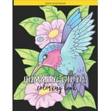 Hummingbird Coloring Book: New Hand Drawn Detailed Humminbirds, Flowers ...