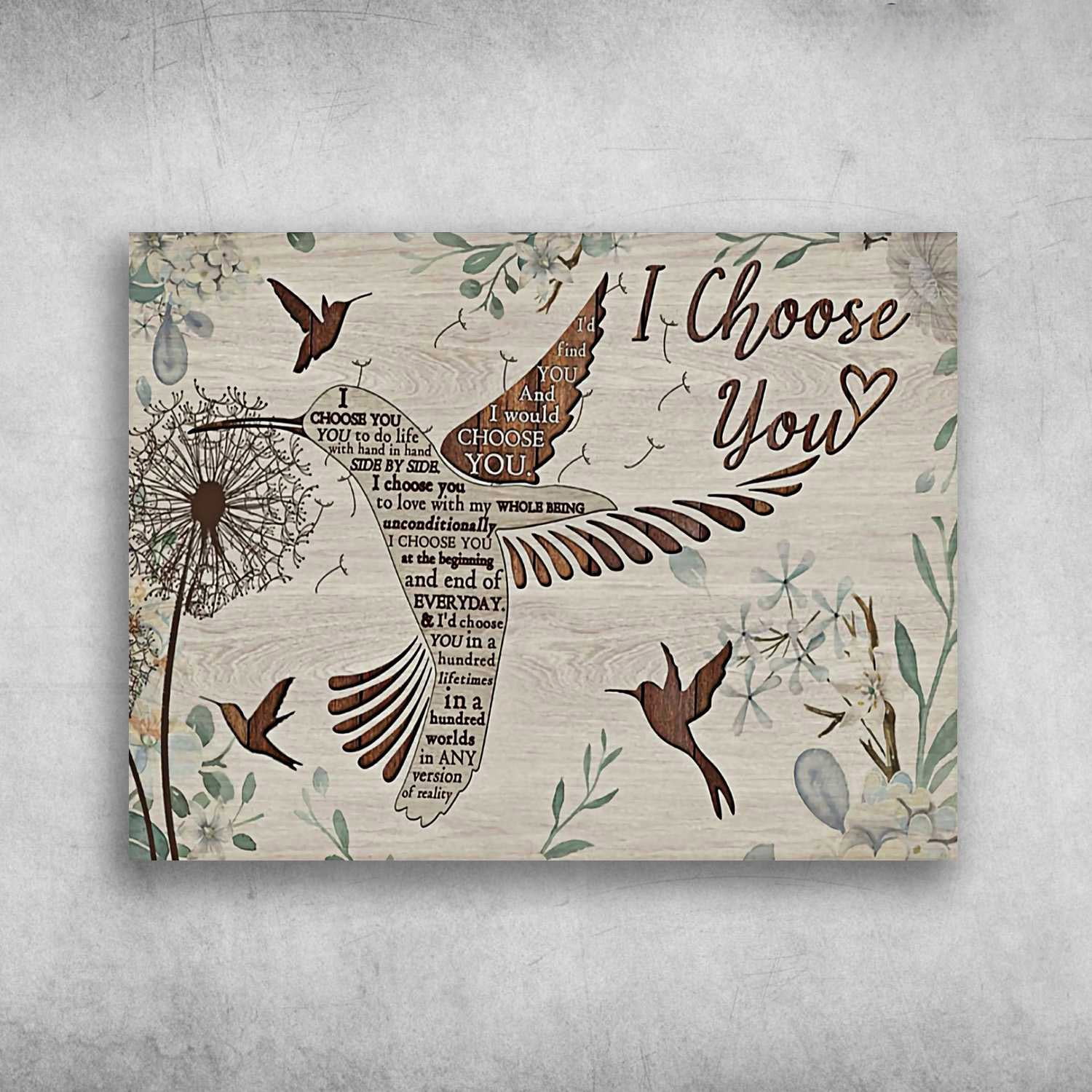 Hummingbird Poster, I Choose You, To Do Life With, Hand In Hand, Side ...