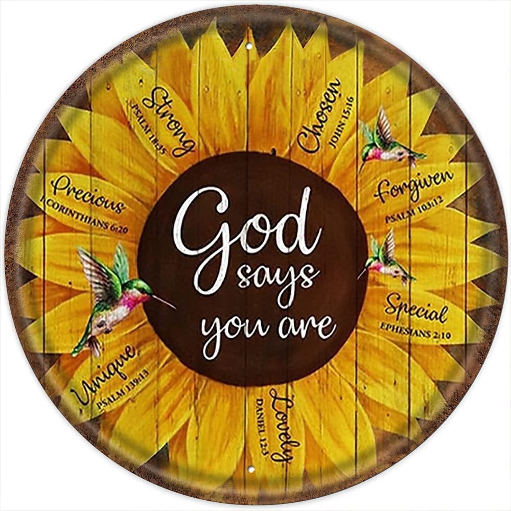 Hummingbird and Sunflower Metal Sign God Says You are Strong Unique ... Hummingbird and Sunflower Metal Sign God Says You are Strong Unique ...