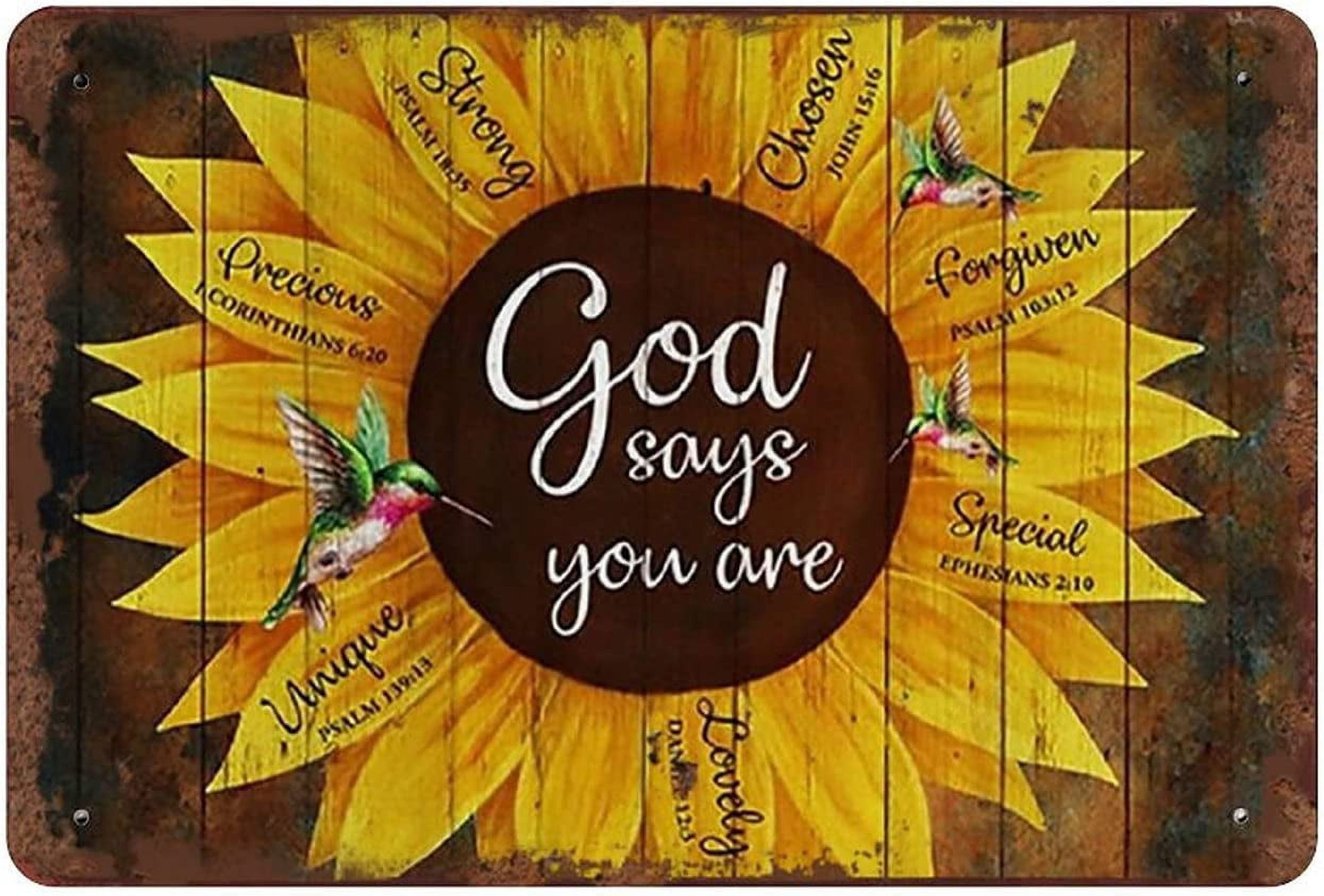 Hummingbird and Sunflower Tin Sign God Says You are Tin Sign Scripture ...