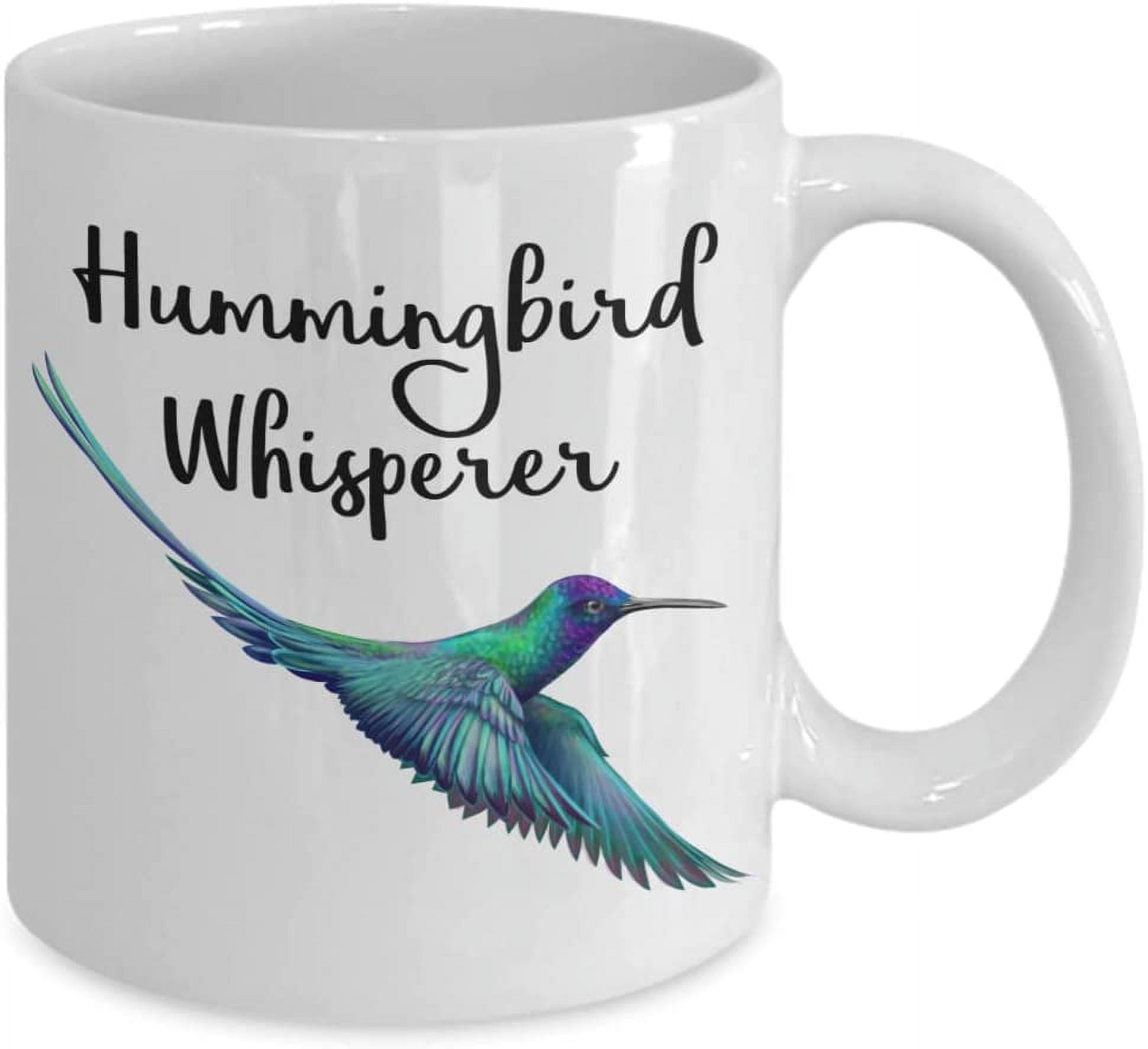 Hummingbird Whisperer Mug - Hummingbird Whisperer Gifts - 11oz Coffee ...