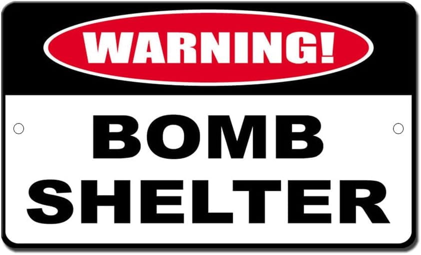 Humor Bomb Shelter Novelty Funny Metal Sign 8 in x 12 in - Walmart.com