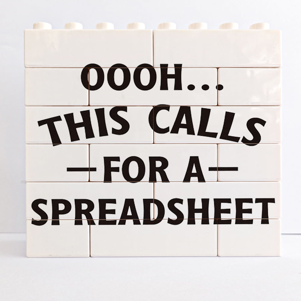 Humor Excel Spreadsheet Office Sign Rustic This Calls For A Spreadsheet ...
