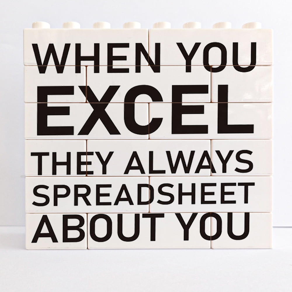 Humor Office Sign Rustic When You Excel They Always Spreadsheet ...
