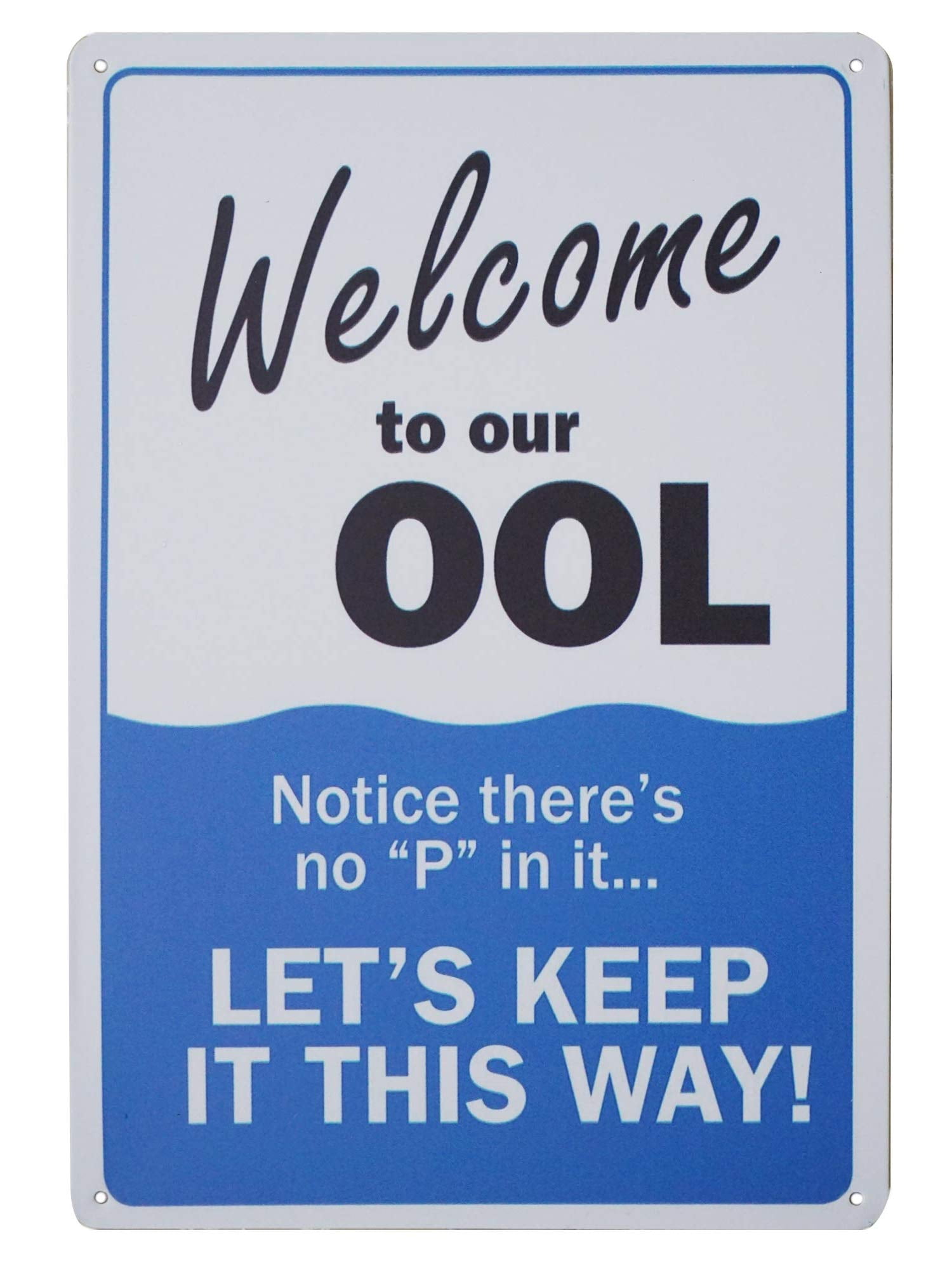 Humor Pool Rules Signs,Welcome to Our Ool Metal Sign,No Pee for ...