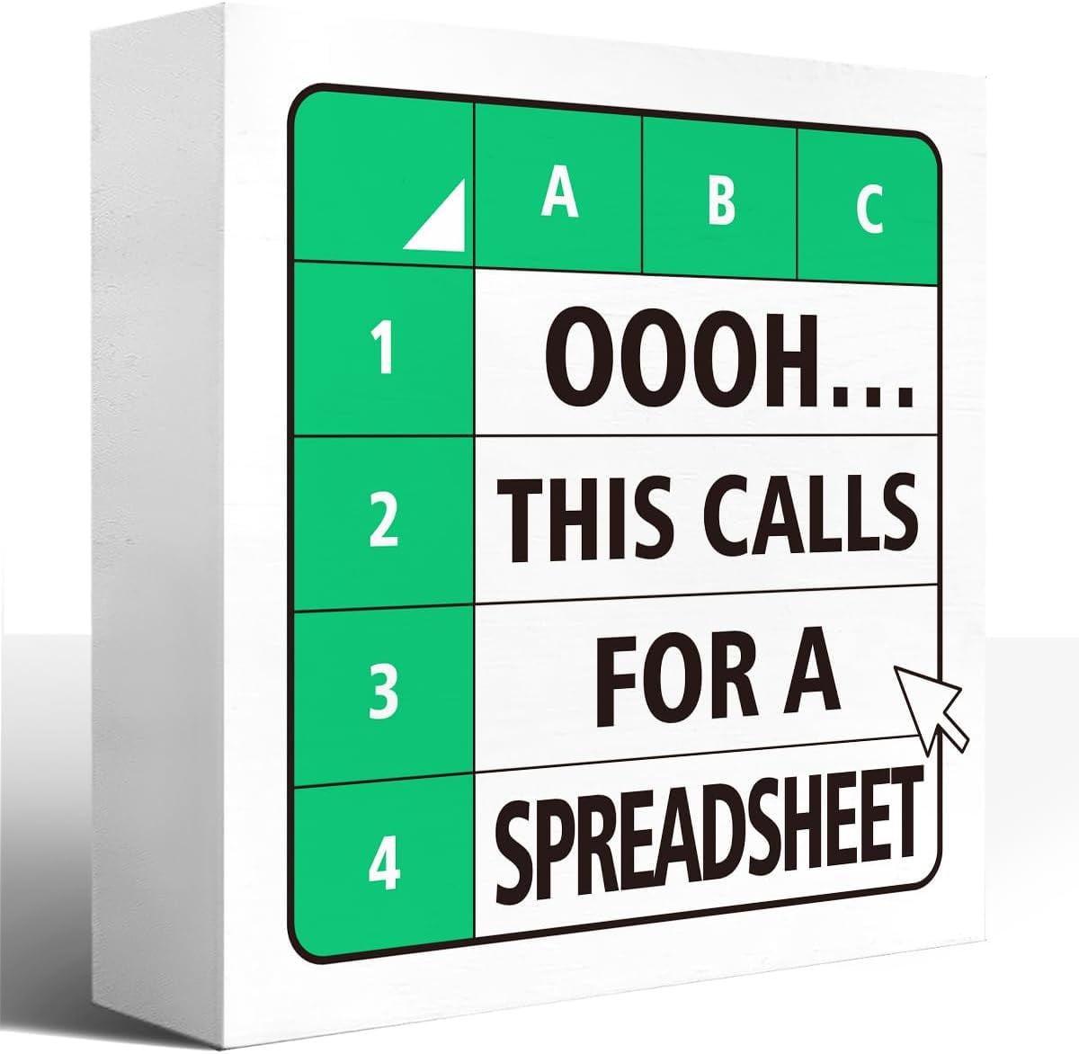 Humor Wood Block Signs Oooh This Calls for A Spreadsheetxx Wooden Box ...