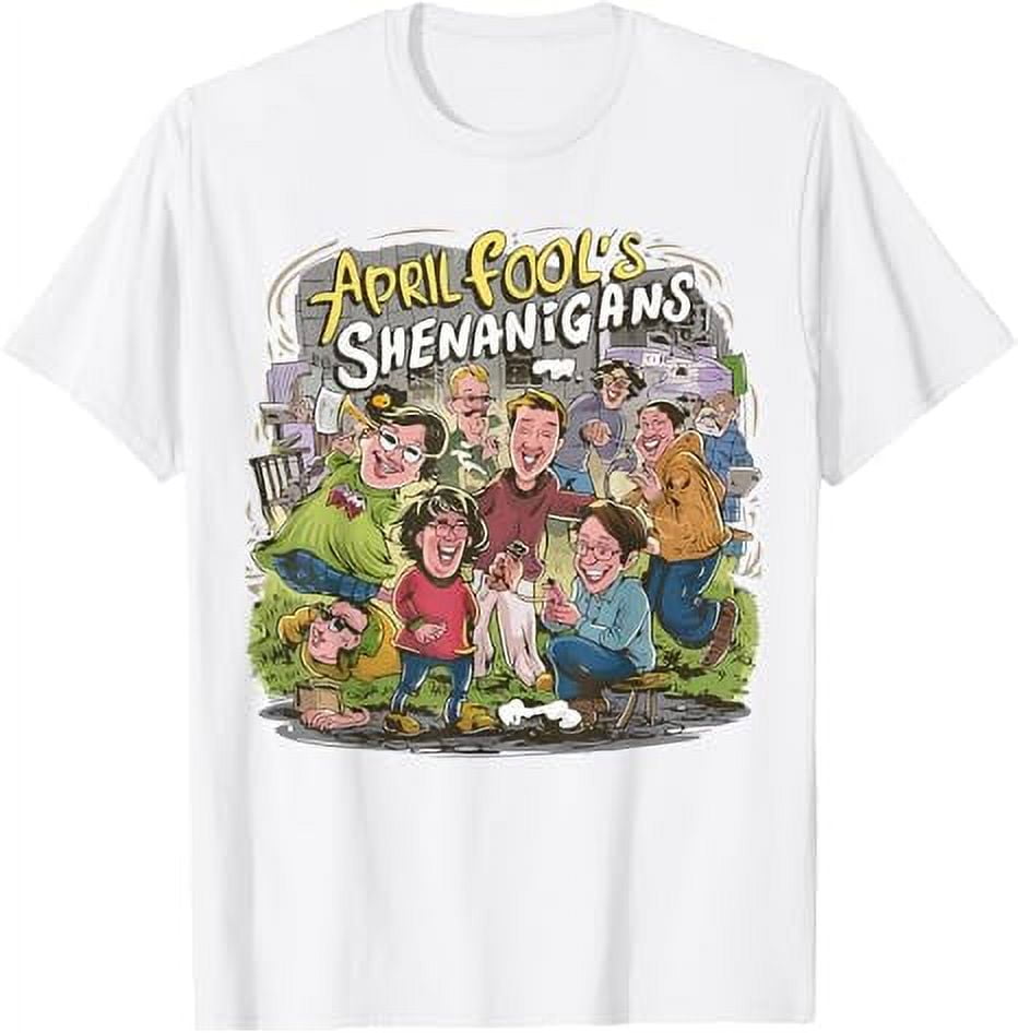 Humorous April Fool's Day 1st April, April Fool's Shenanigan T-Shirt ...
