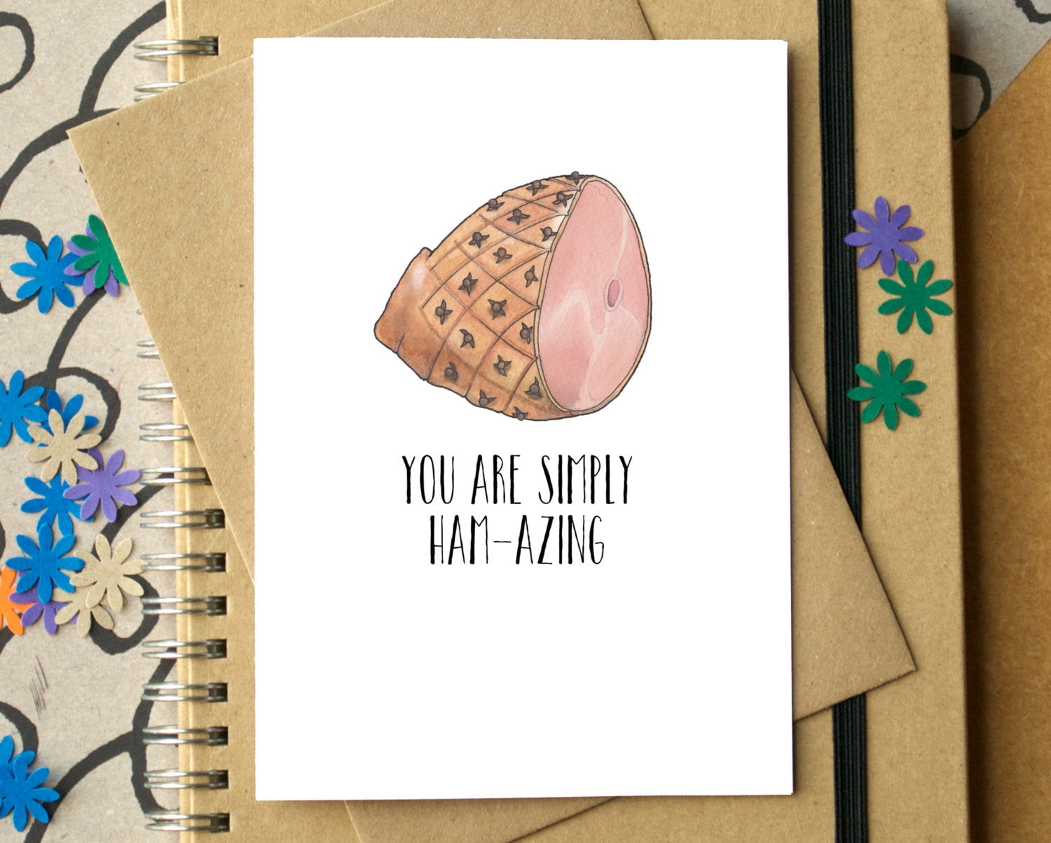 Humorous Greeting Card - "You Are Simply Ham-Azing" Art Design - Blank ...