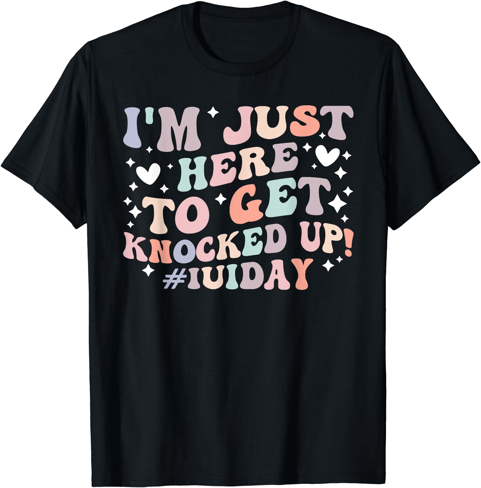 Humorous IUI Mom Intrauterine Insemination Journey T-Shirt Celebrate ...
